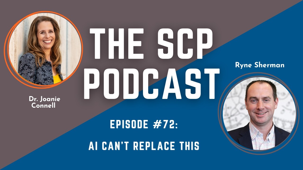 SCP Podcast Episode #72: AI Can’t Replace This - Society of Consulting ...